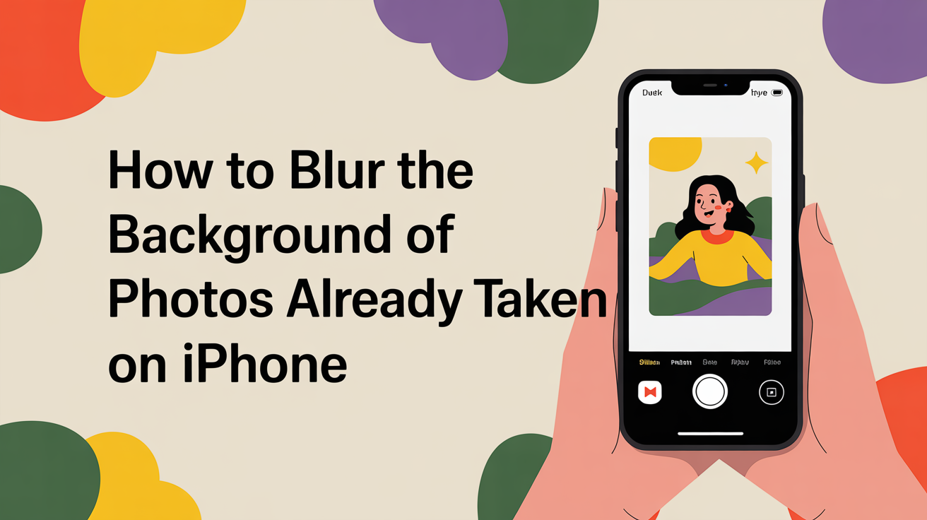 How to Blur the Background of Existing iPhone Photos